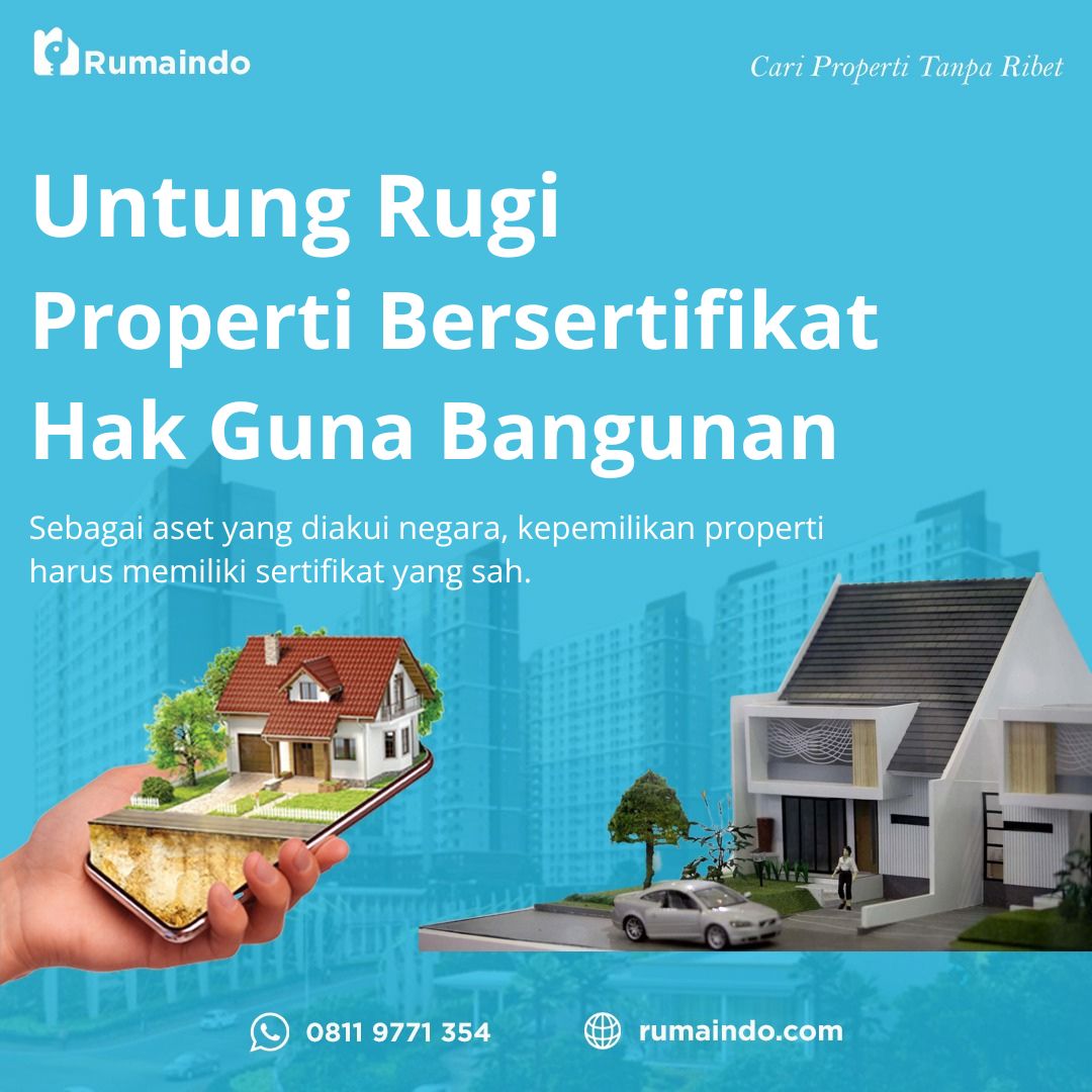 Untung Rugi Properti Bersertifikat Hak Guna Bangunan - Rumaindo
