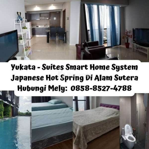 Yukata - Suites Smart Home System- Japanese Hot Spring Di Alam Sutera ...